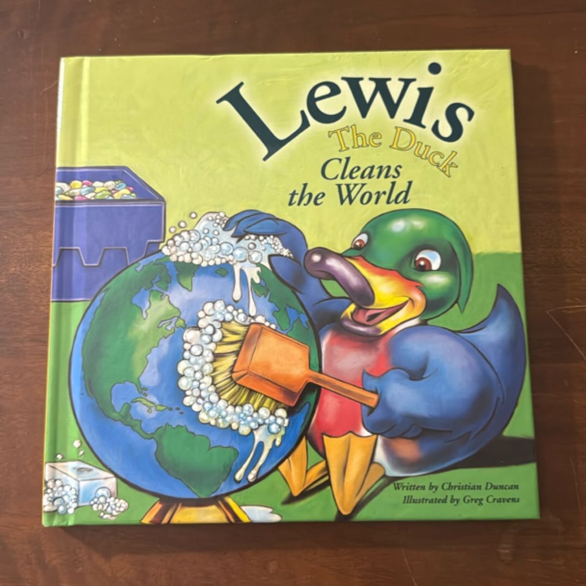 Lewis the Duck Cleans the World by Christian Duncan