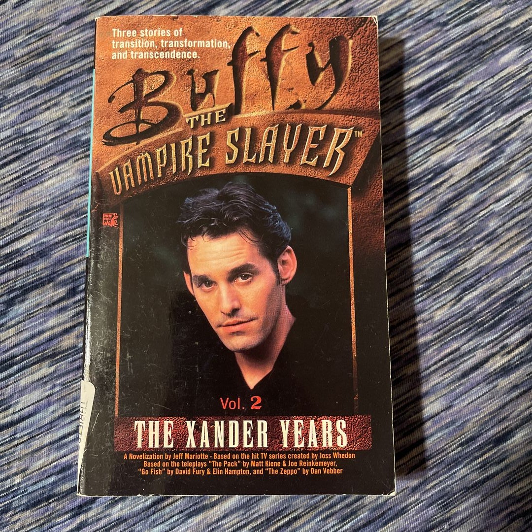 The Xander Years by Jeff Mariotte, Joss Whedon