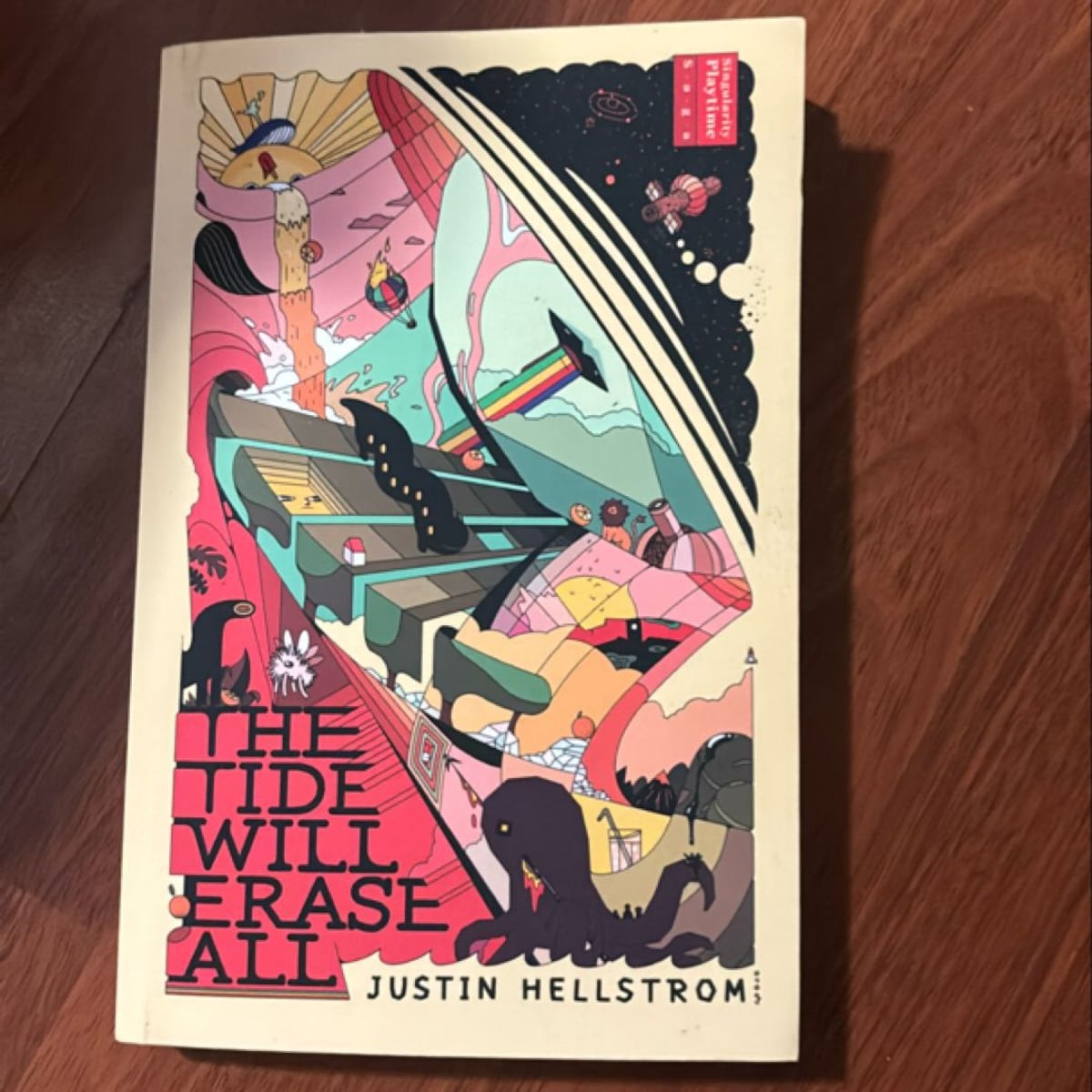The Tide Will Erase All by Justin Hellstrom, Ori Toor