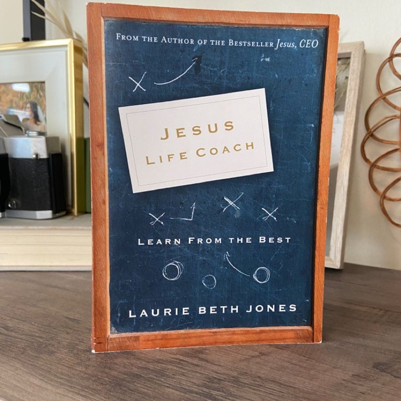 Jesus, Life Coach by Laurie Beth Jones