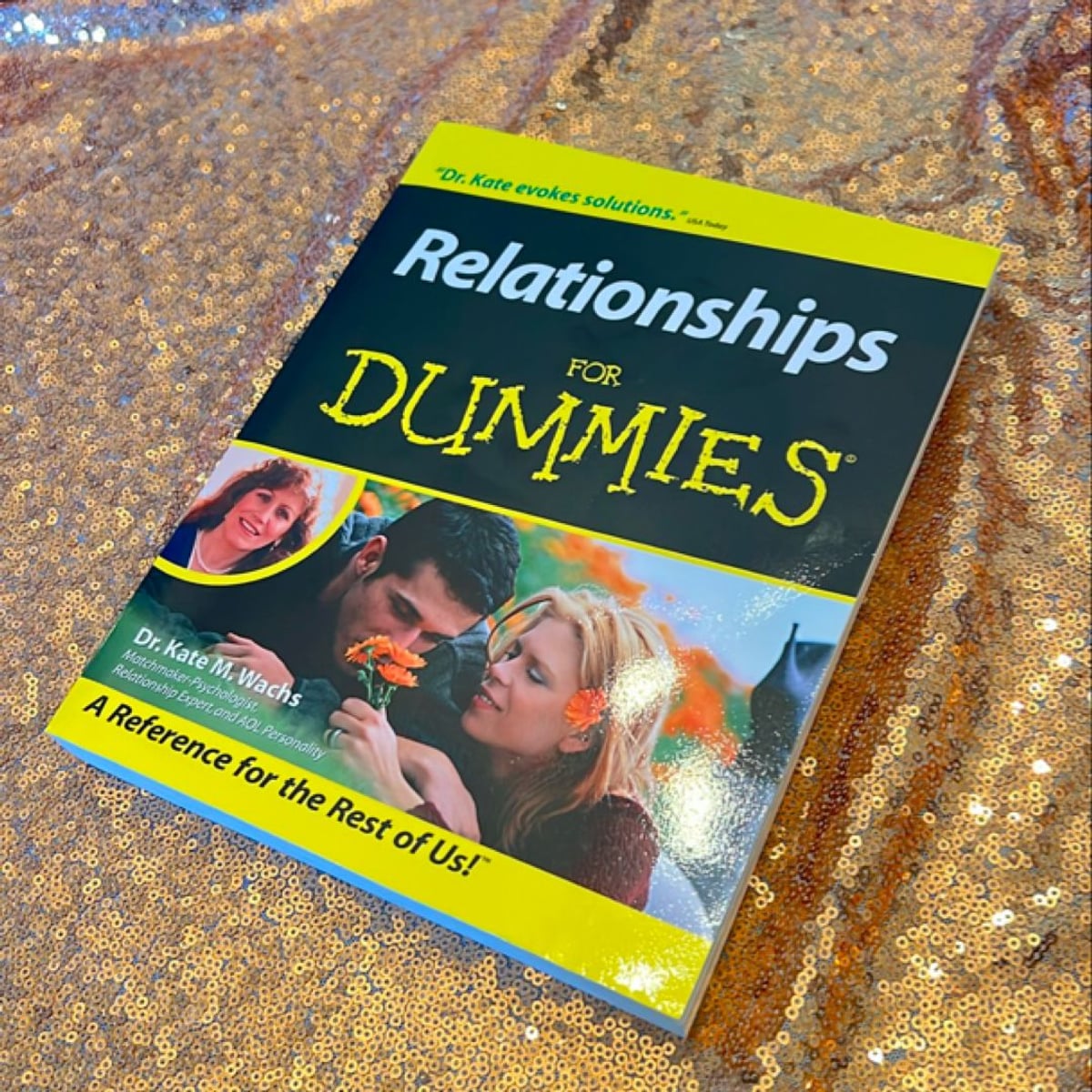 Relationships for Dummies by Kate M. Wachs