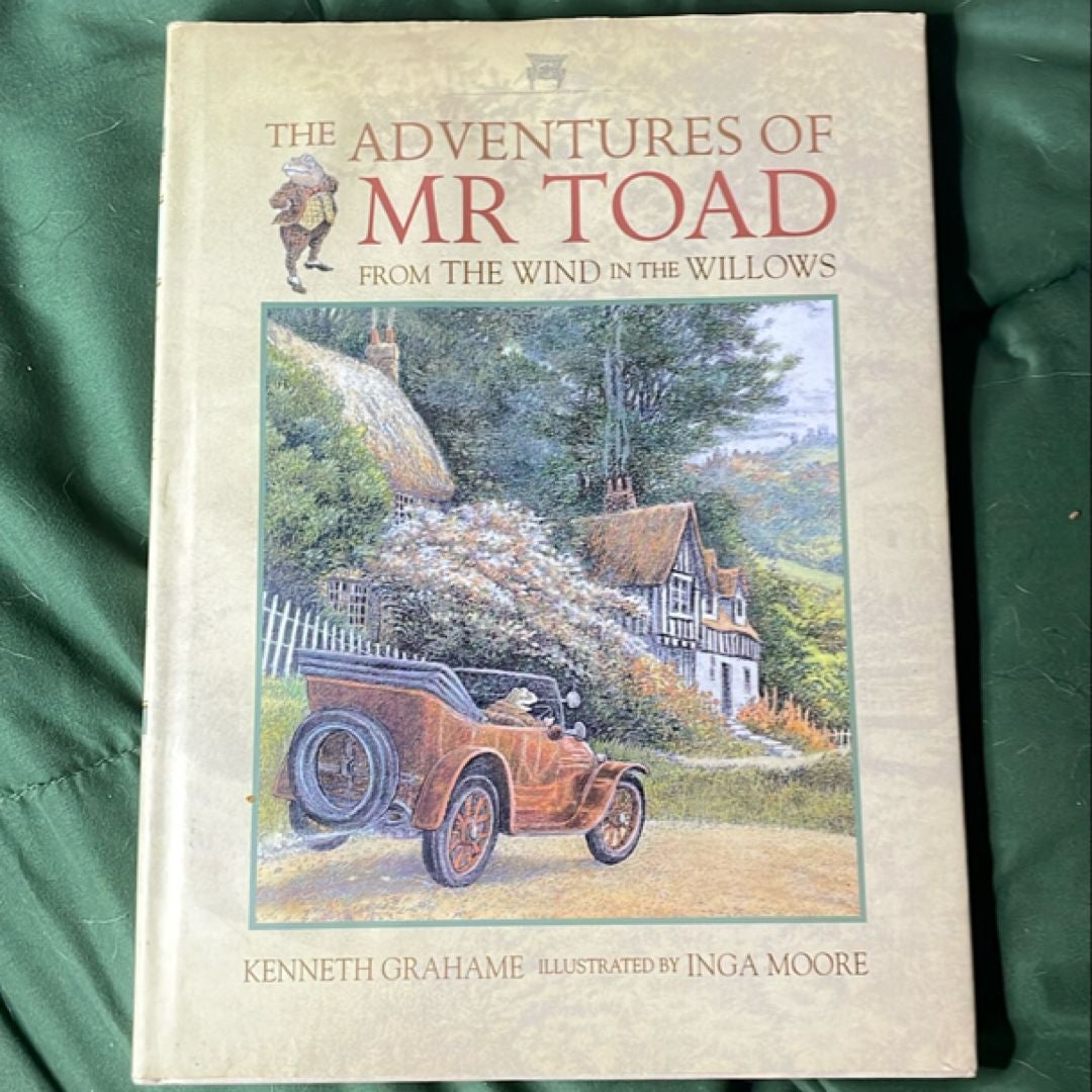 The Adventures of Mr. Toad by Kenneth Grahame