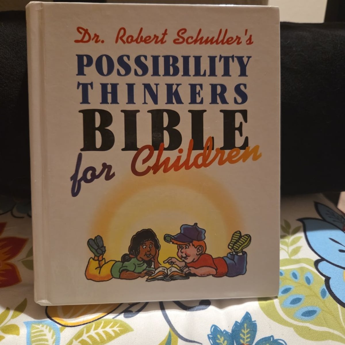 Possibility Thinkers Bible for Children by Dr. Robert Schuller ...