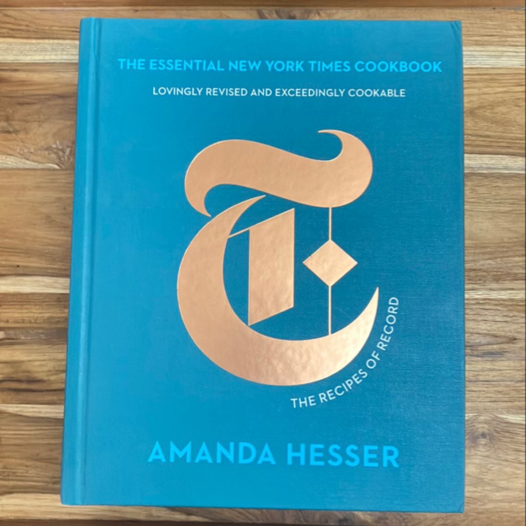 The Essential New York Times Cookbook by Amanda Hesser