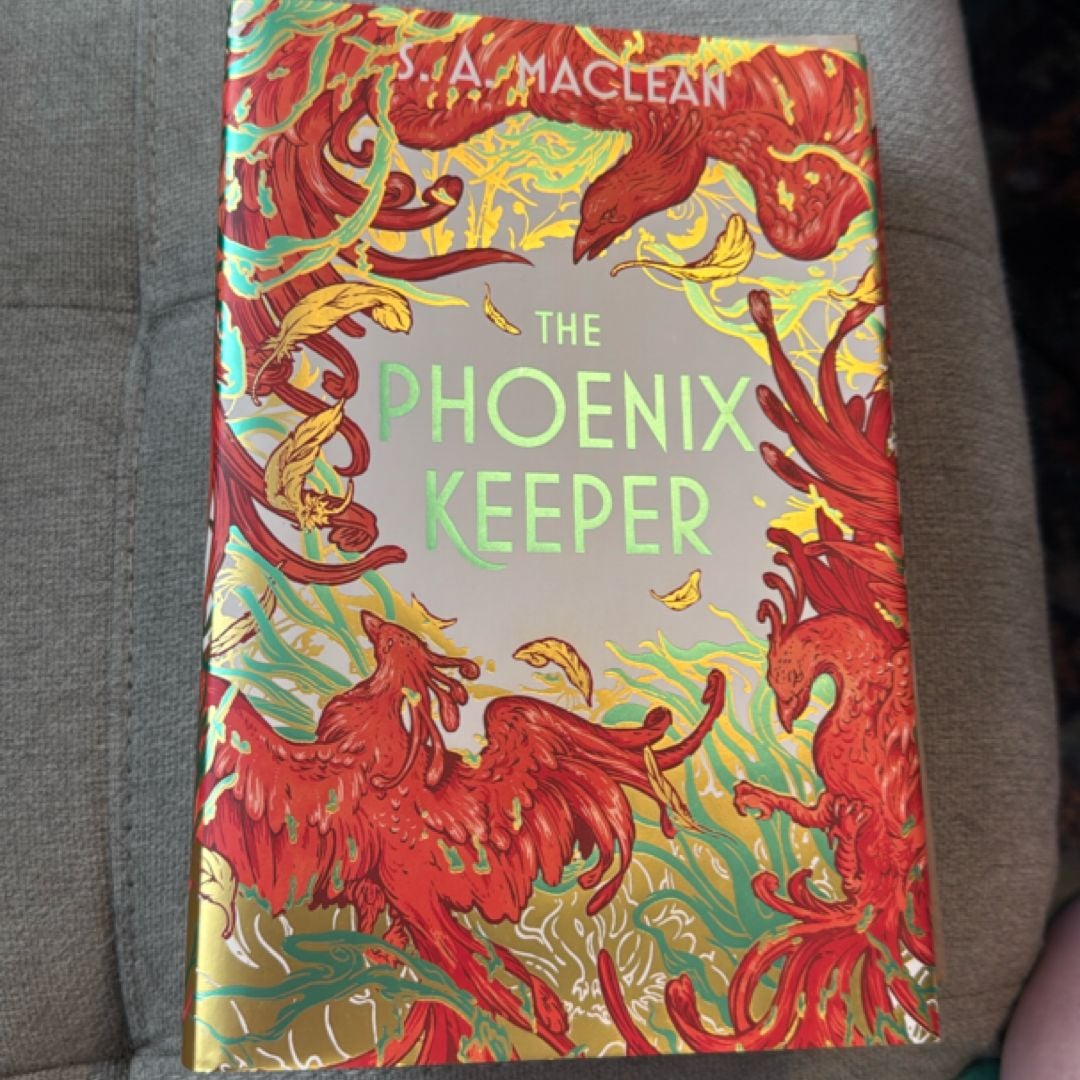 The Phoenix Keeper (Illumicrate Edition) by SA Maclean, Hardcover ...