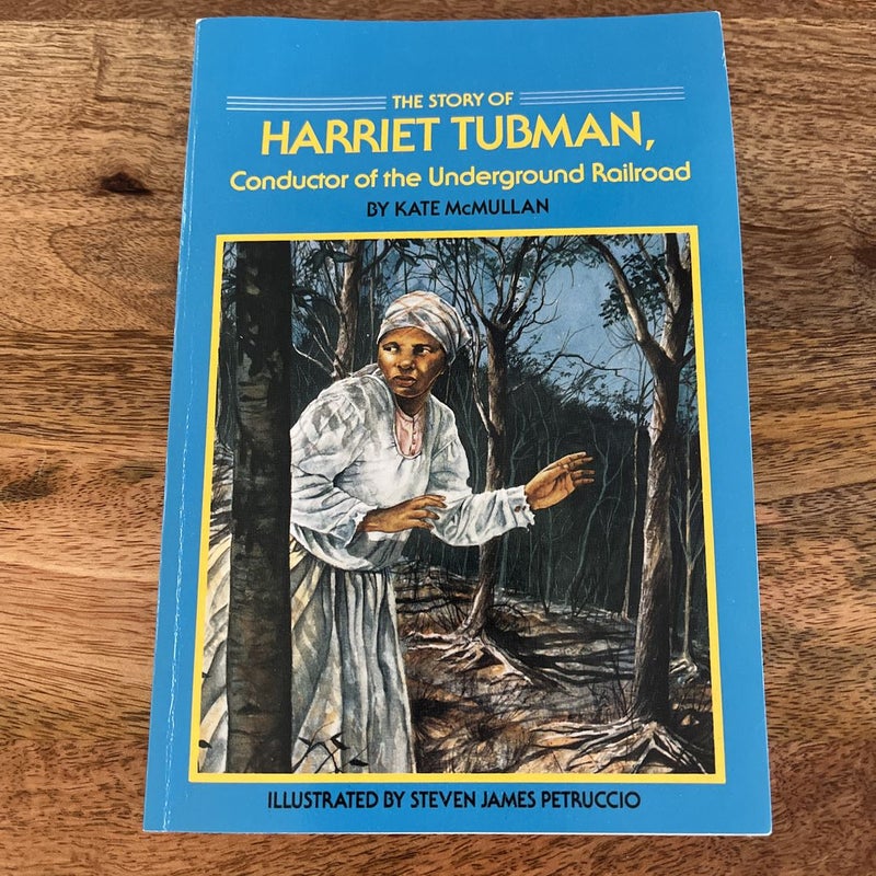The Story of Harriet Tubman by Kate McMullan, Paperback | Pangobooks