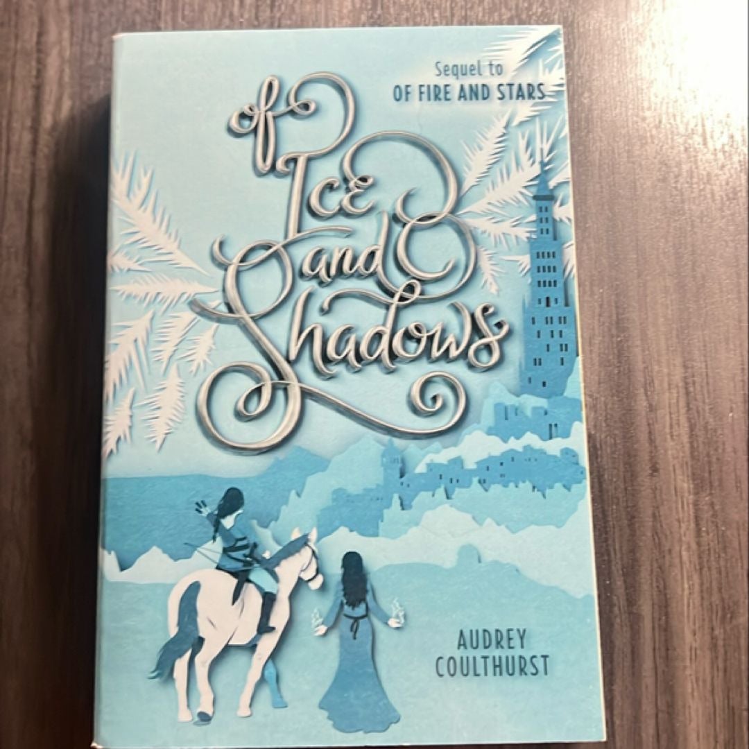 Of Ice and Shadows by Audrey Coulthurst