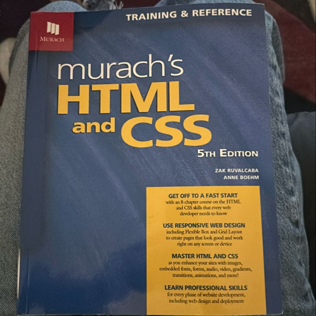 Murach's HTML and CSS by Zak Ruvalcaba, Anne Boehm