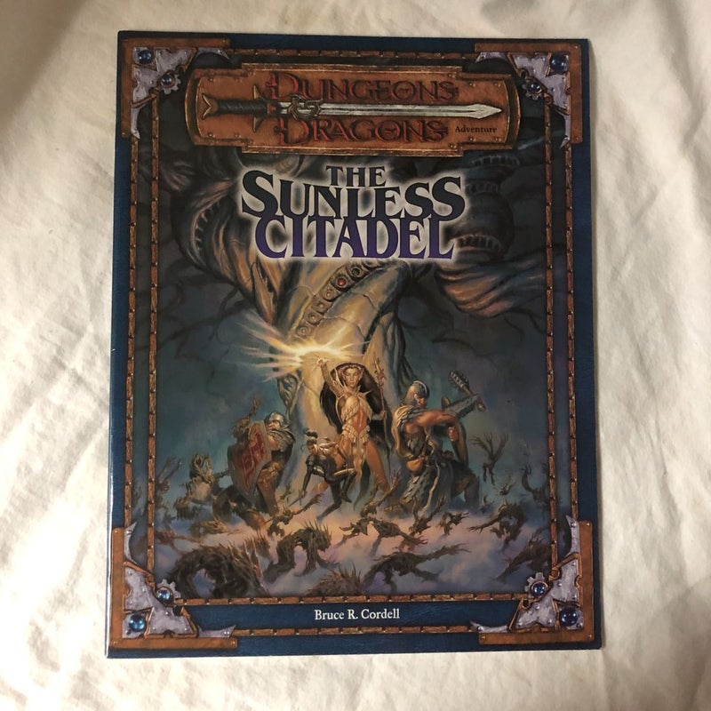 The Sunless Citadel by Bruce R. Cordell