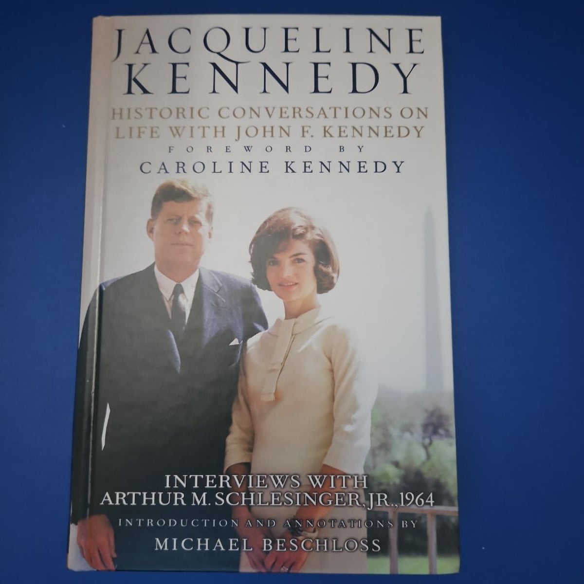 Jacqueline Kennedy by Caroline Kennedy, Michael Beschloss