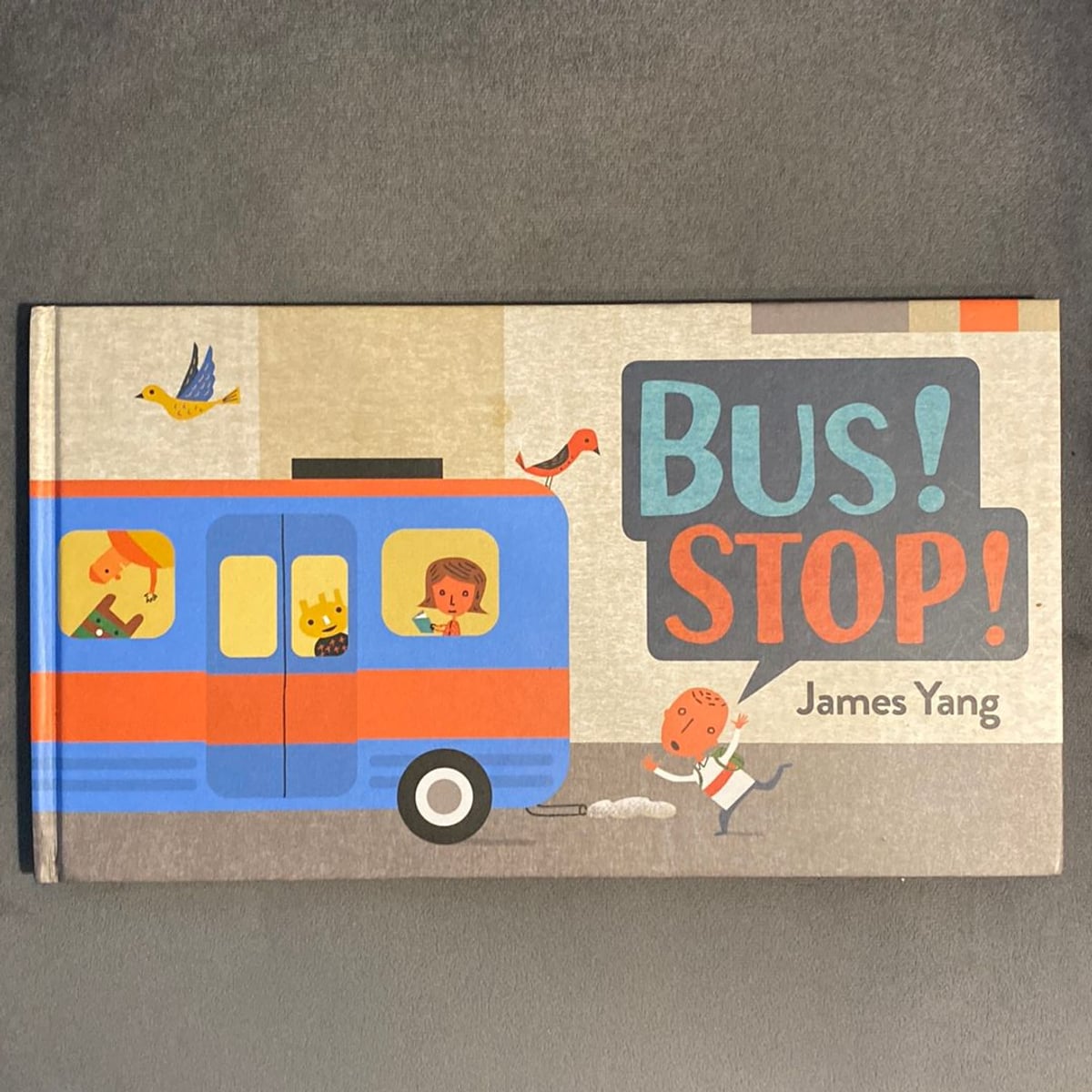 Bus! Stop! by James Yang, Hardcover | Pangobooks