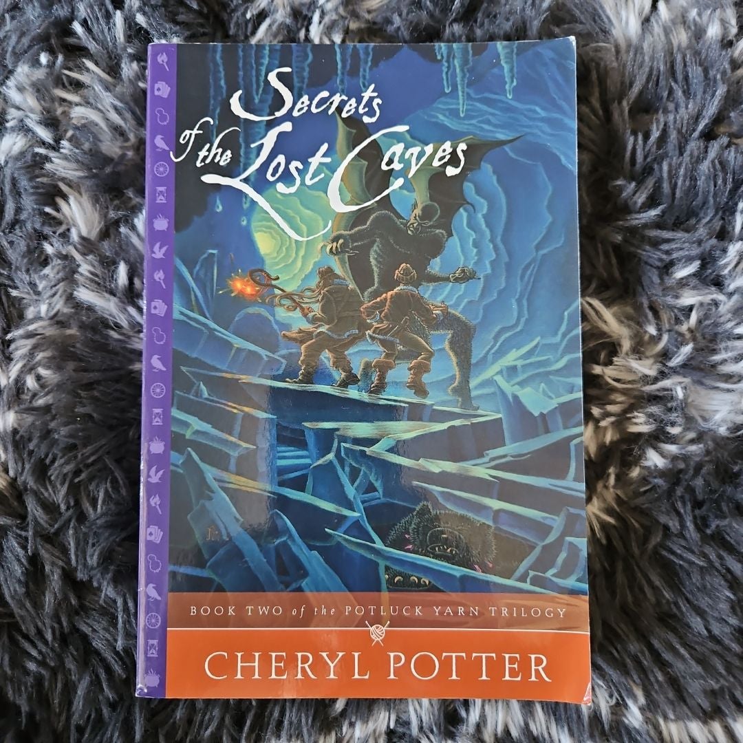 Secrets of the Lost Caves by Cheryl Potter