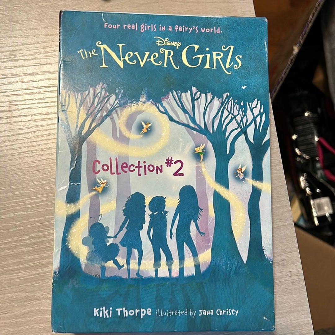 The Never Girls Collection by Kiki Thorpe