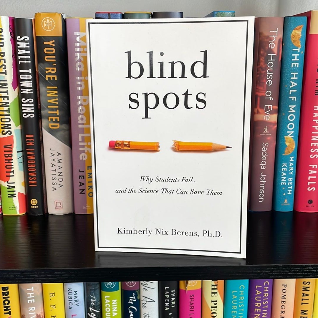 Blind Spots by Kimberly Nix Berens