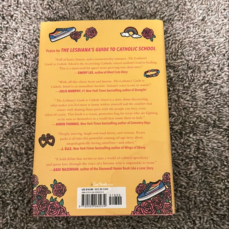 The Lesbiana's Guide to Catholic School by Sonora Reyes