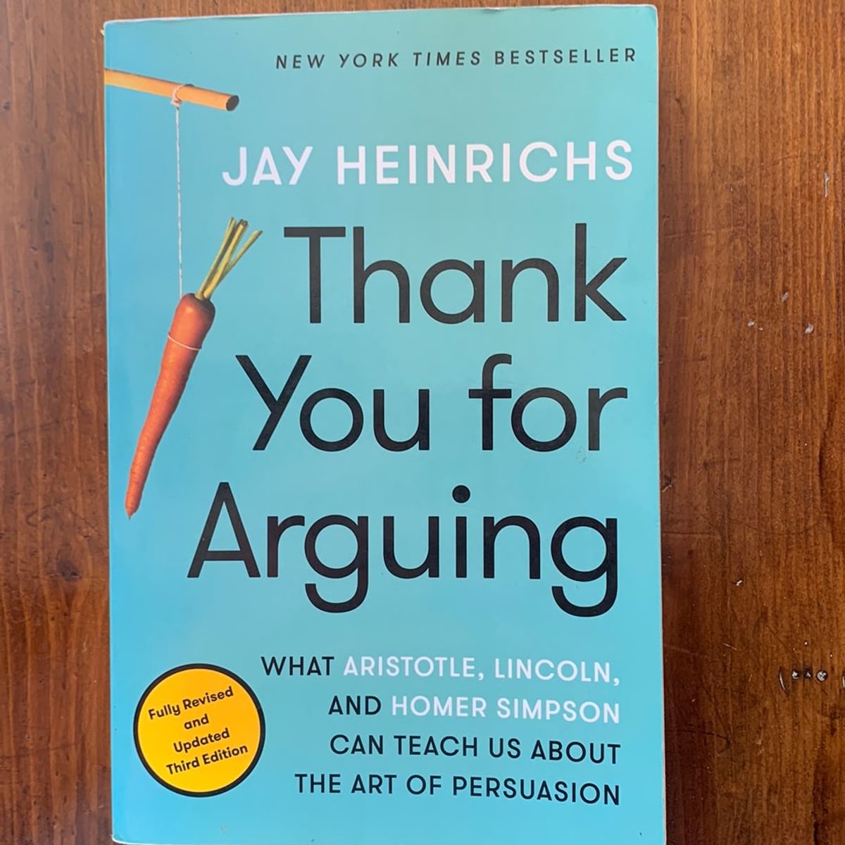 Thank You for Arguing by Jay Heinrichs