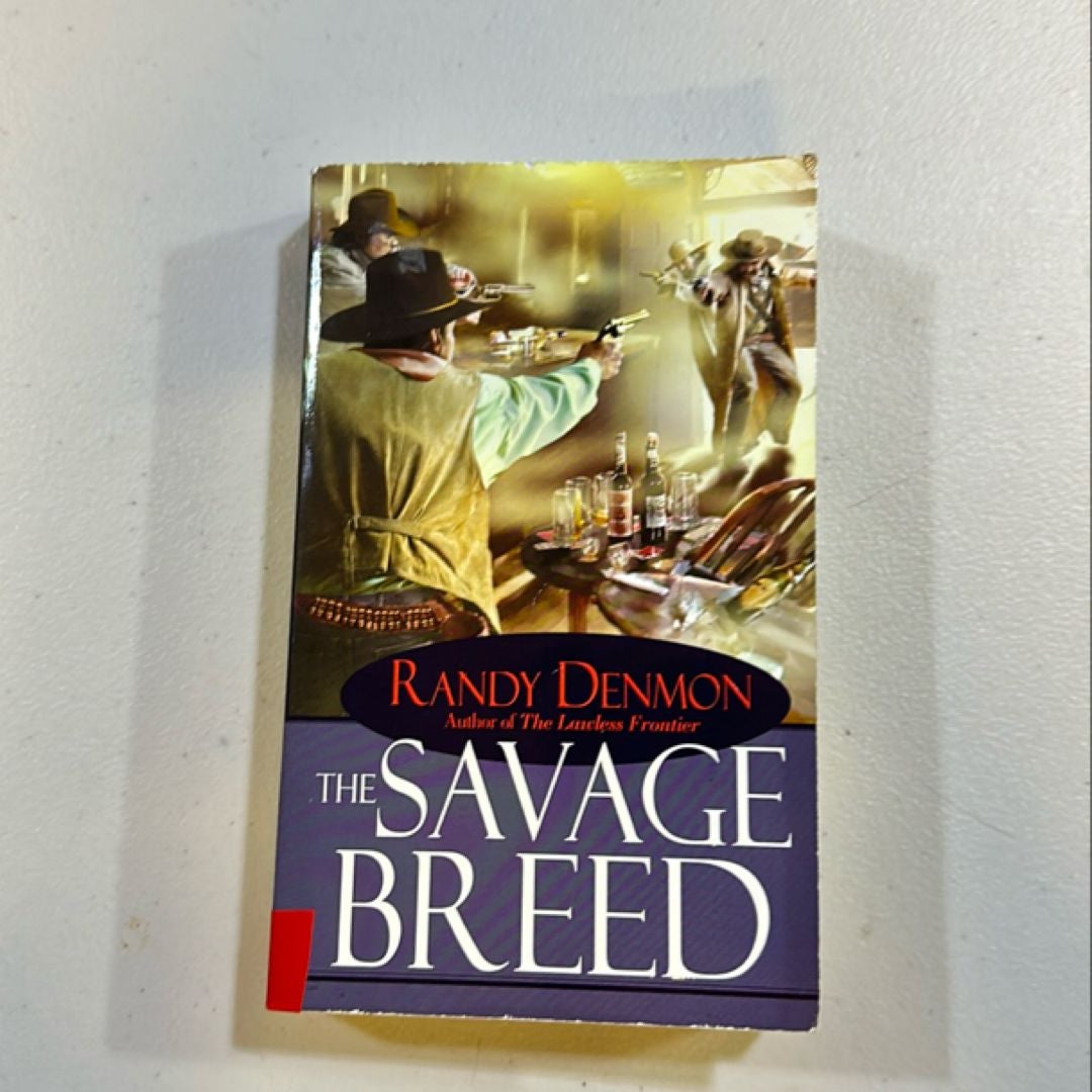 The Savage Breed by Randy Denmon, Paperback | Pangobooks