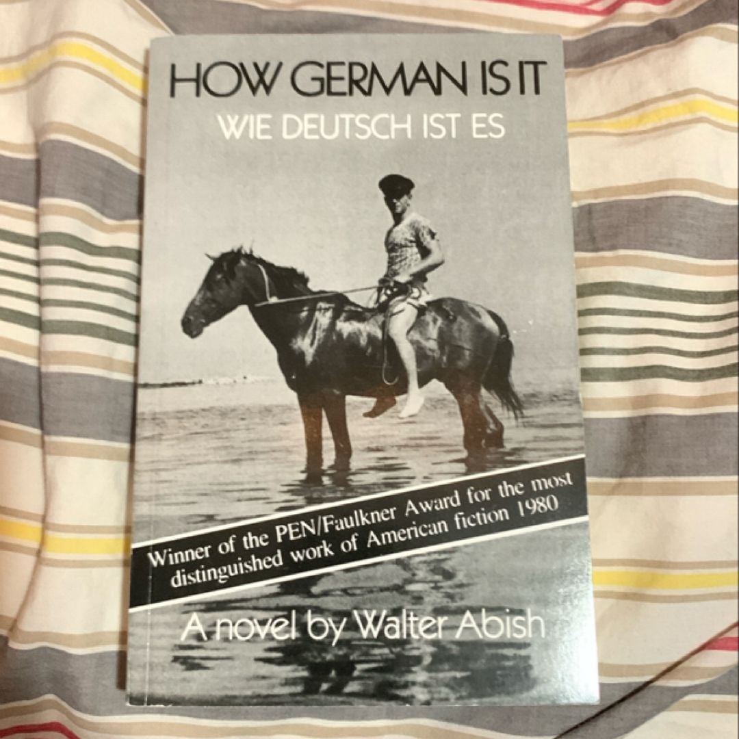 How German Is It by Walter Abish