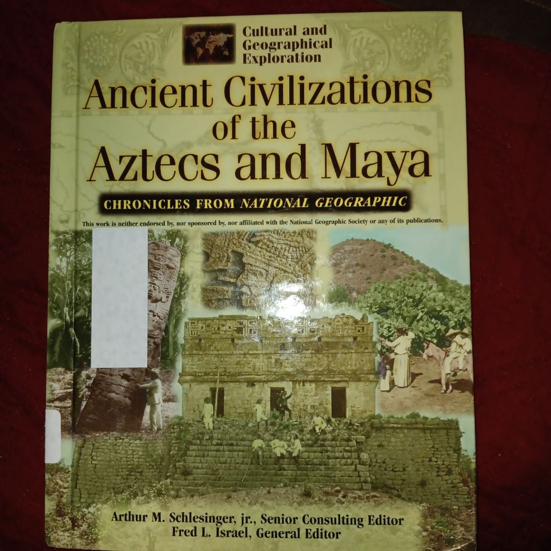 Ancient Civilizations of the Aztecs and Maya Chronicles by Arthur M ...