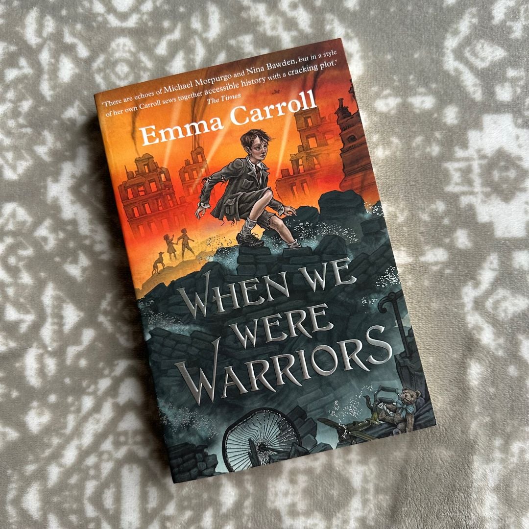 When We Were Warriors by Emma Carroll