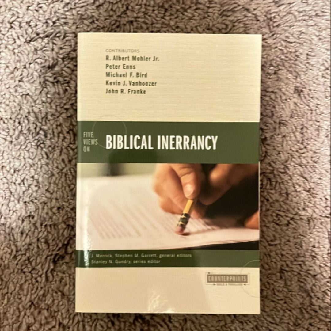 Five Views on Biblical Inerrancy by R. Albert Mohler, Kevin J ...
