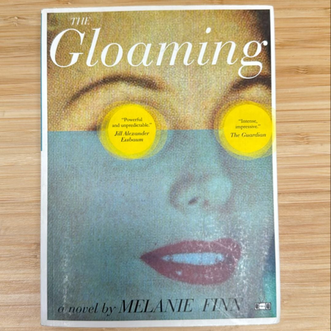 The Gloaming by Melanie Finn
