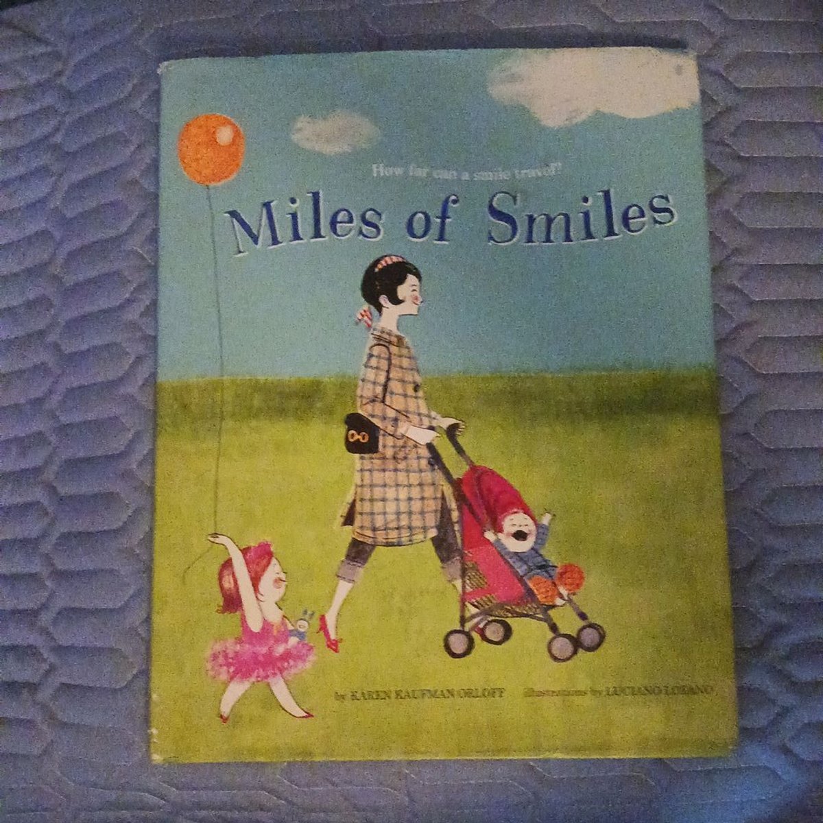 Miles of Smiles by Karen Kaufman Orloff