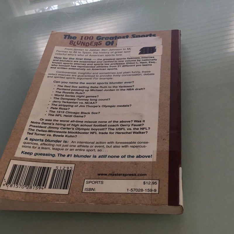 The 100 Greatest Sports Blunders of All Time by Eldon L. Ham, Paperback ...