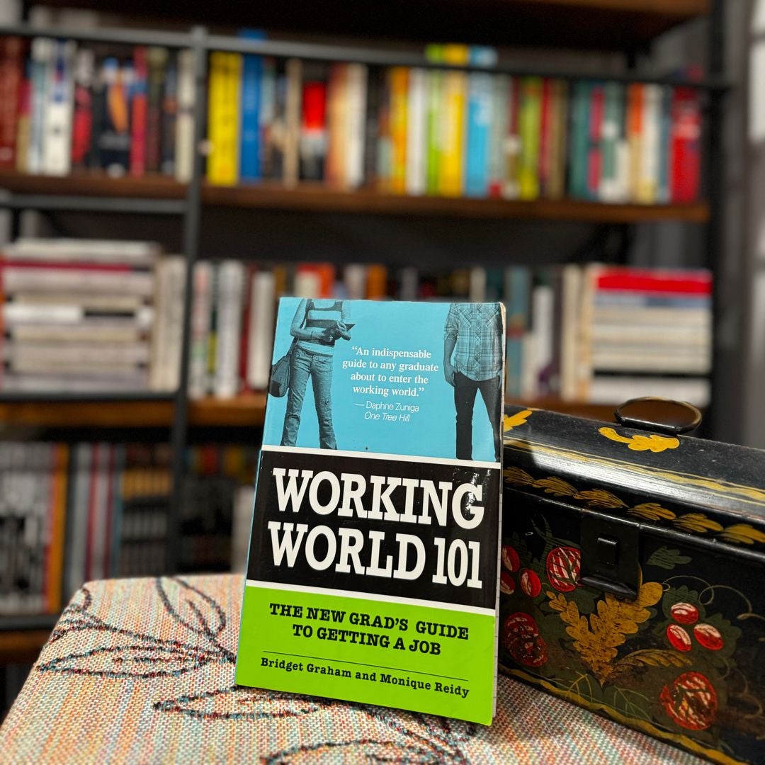 Working World 101 by Bridget Graham, Monique Reidy