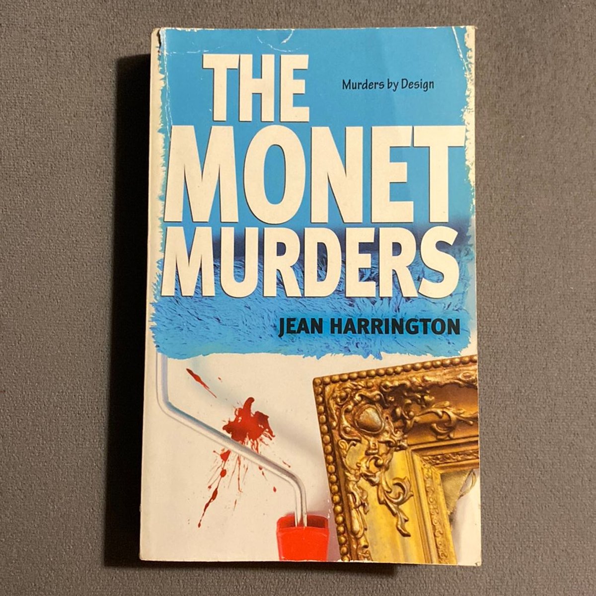 The Monet Murders by Jean Harrington