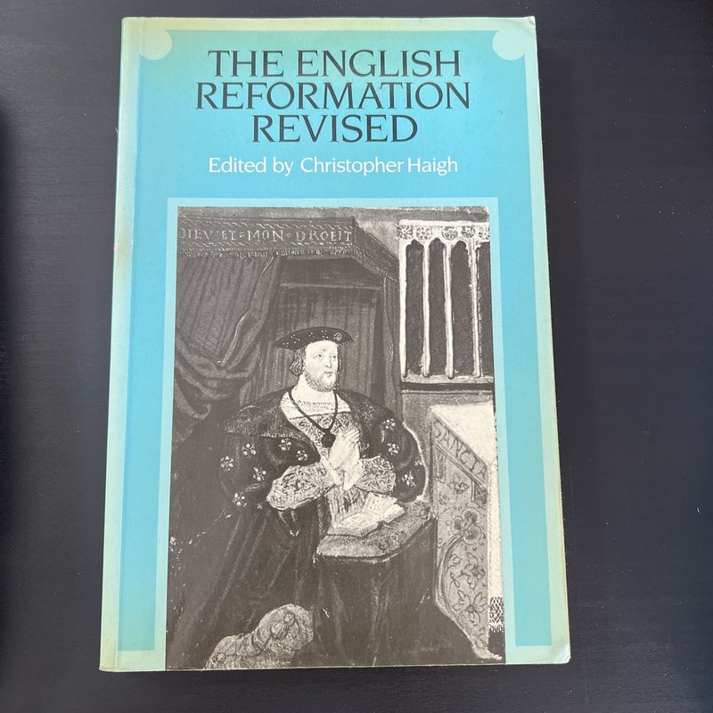 The English Reformation Revised by