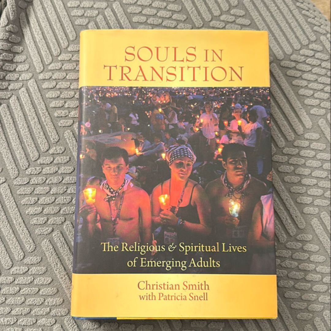 Souls in Transition by Christian Smith, Patricia Snell