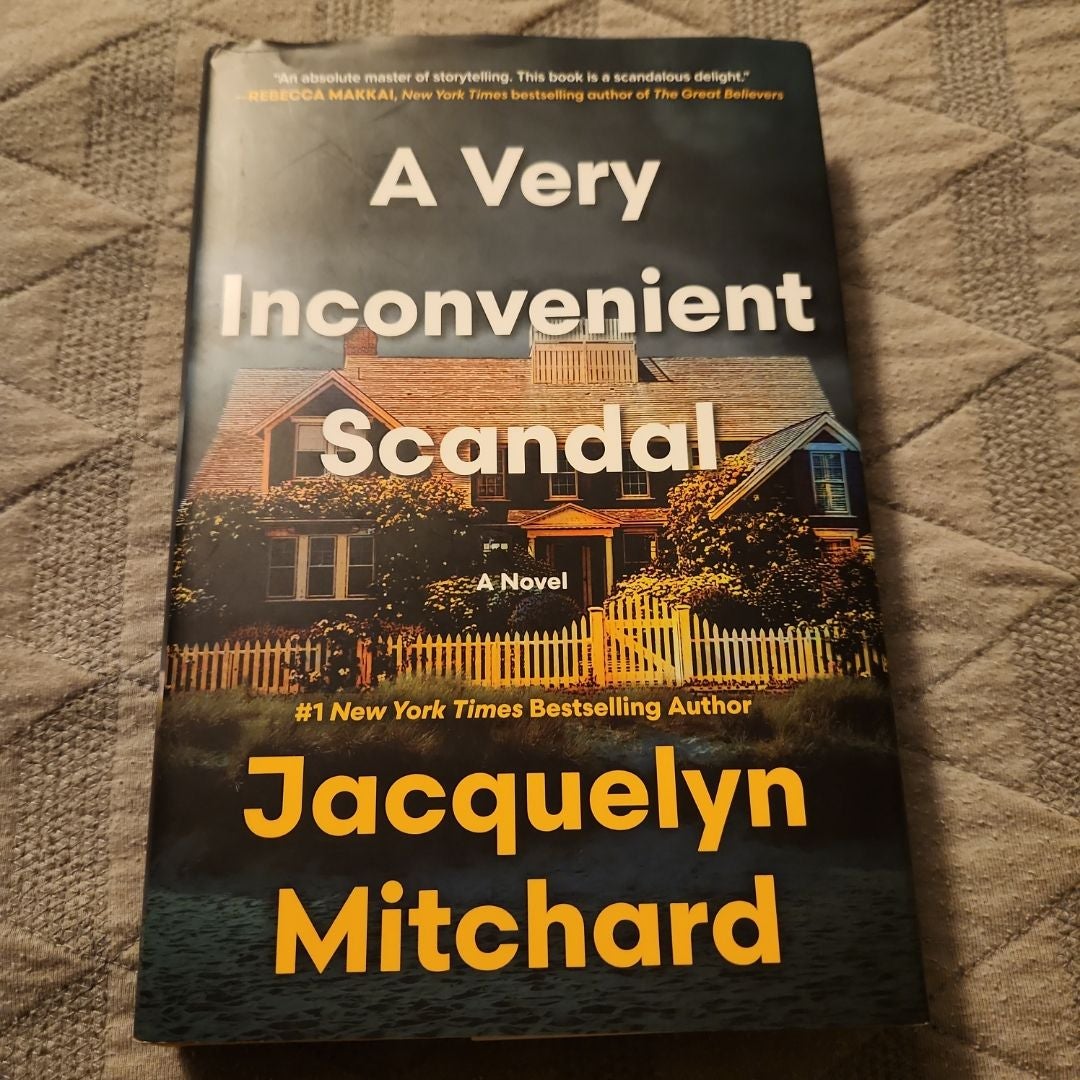A Very Inconvenient Scandal by Jacquelyn Mitchard, Hardcover | Pangobooks