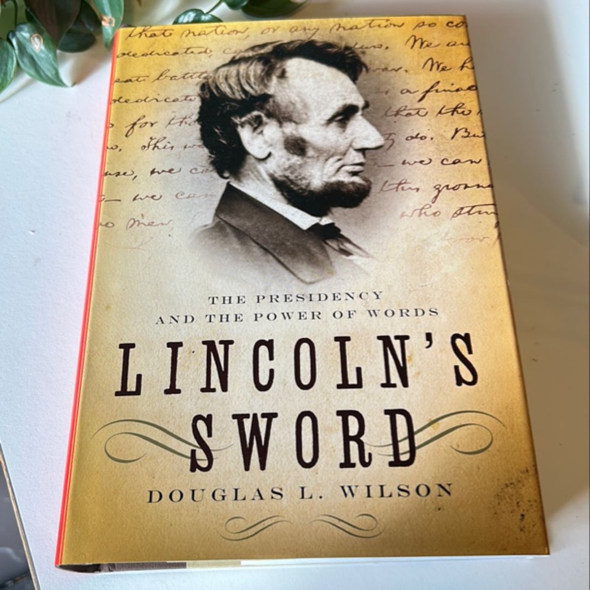 Lincoln's Sword by Douglas L. Wilson
