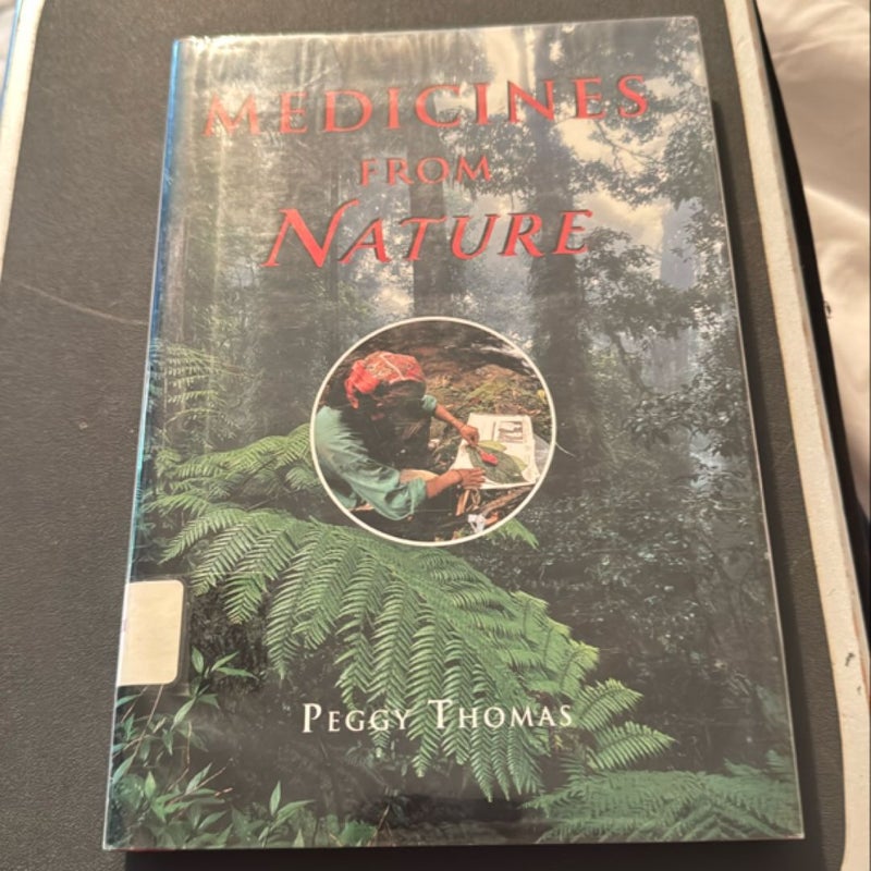 Medicines from Nature by Peggy Thomas