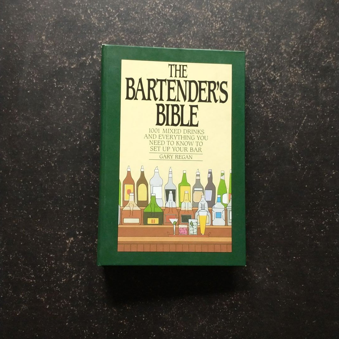 The Bartender's Bible by Gary Regan