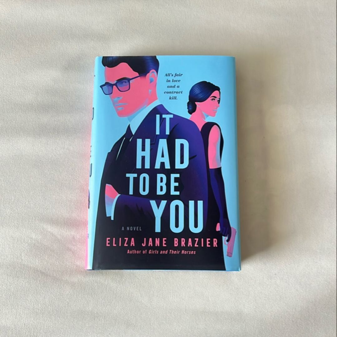 It Had to Be You by Eliza Jane Brazier, Hardcover | Pangobooks