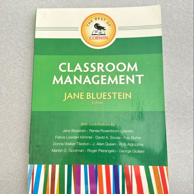 The Best of Corwin: Classroom Management by Jane E. Bluestein