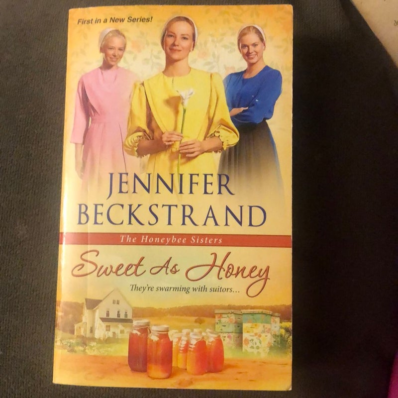 Sweet As Honey by Jennifer Beckstrand