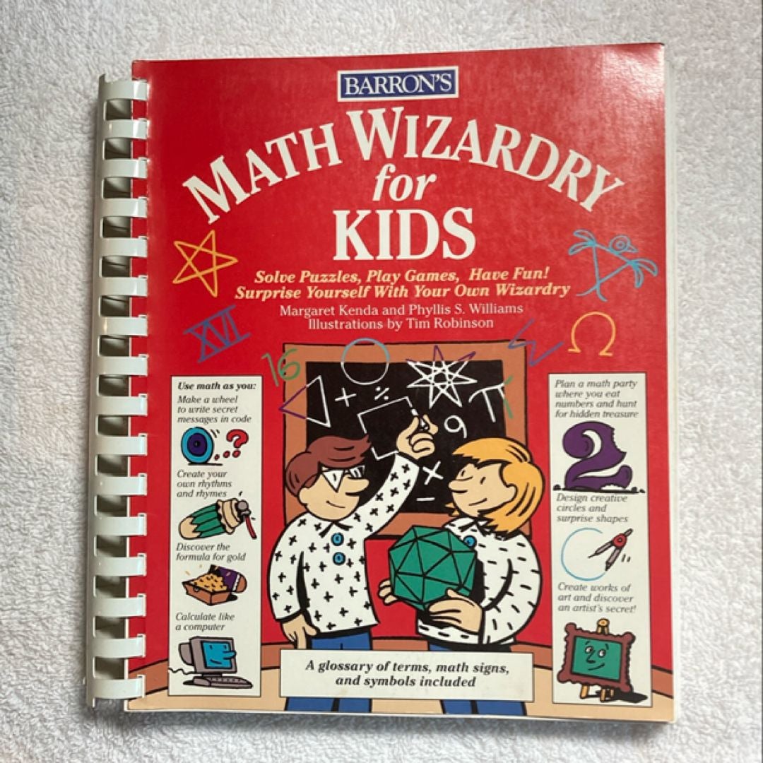 Math Wizardry for Kids by Margaret Kenda, Phyllis S. Williams