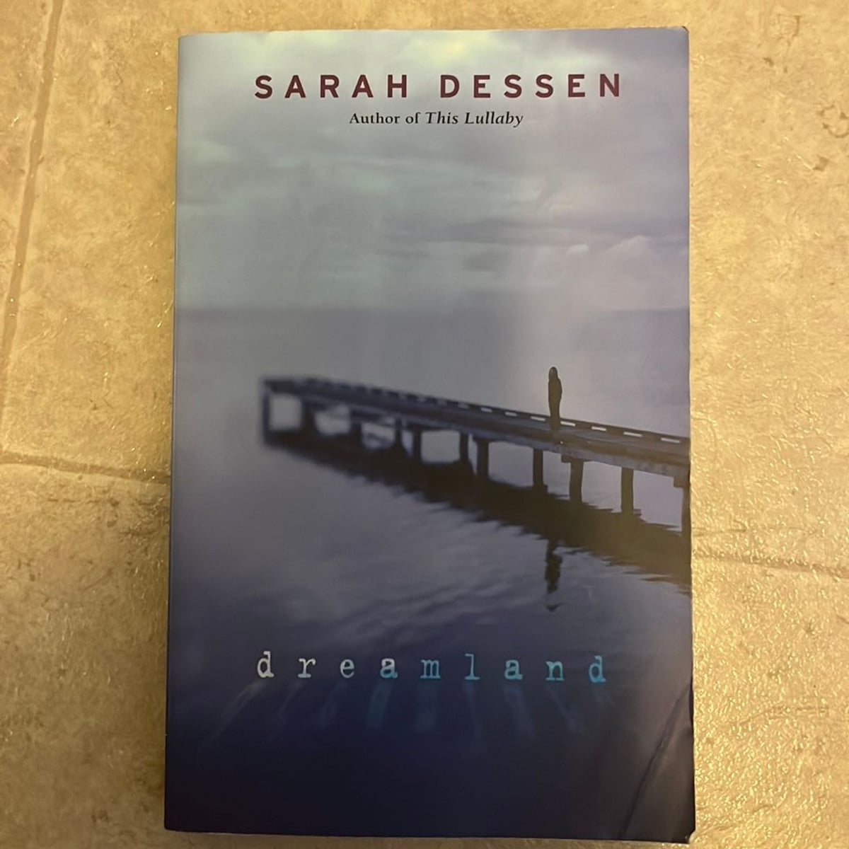 Dreamland by Sarah Dessen , Paperback | Pangobooks