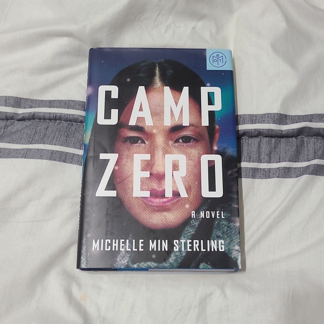 Camp Zero by Michelle Min Sterling, Hardcover | Pangobooks