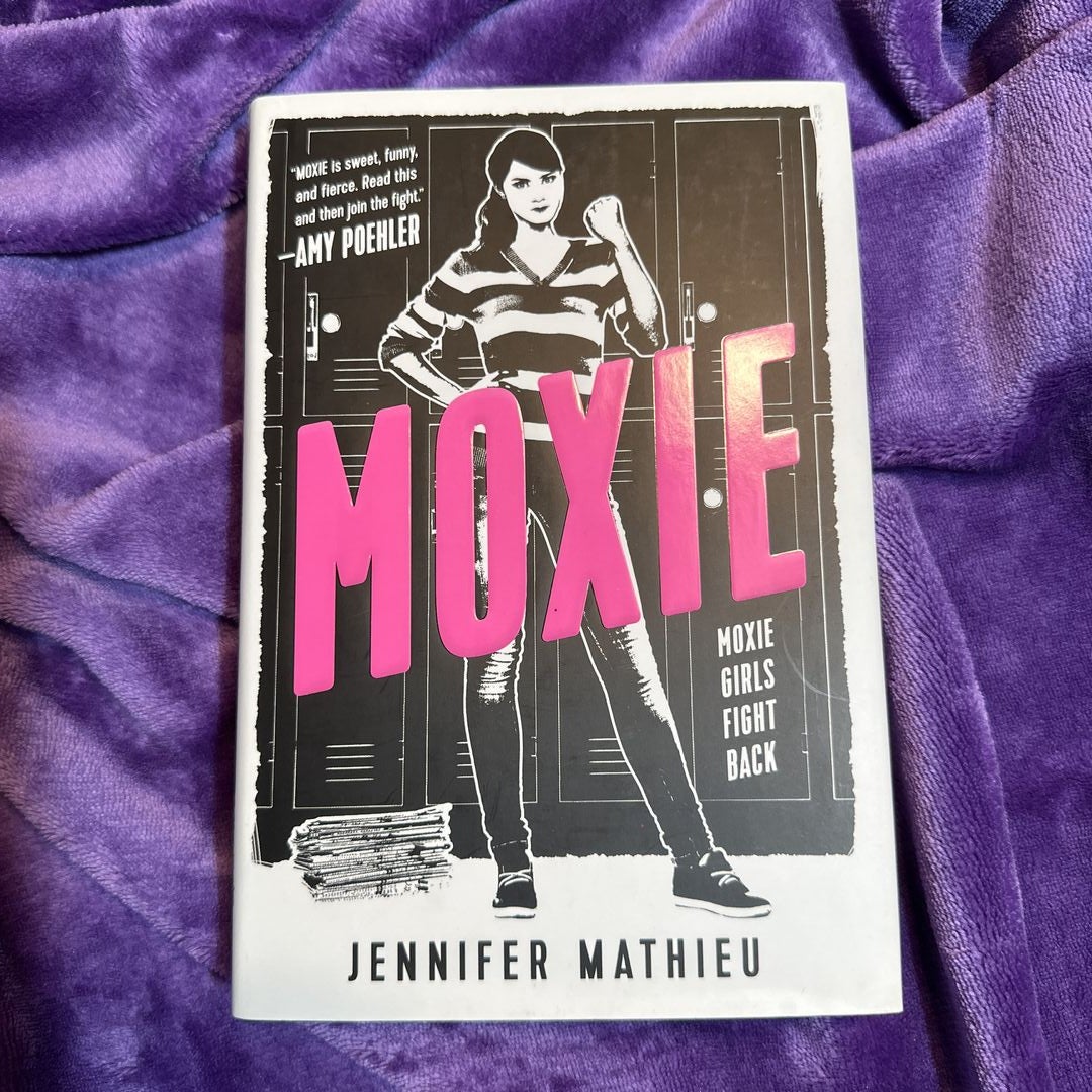 Moxie by Jennifer Mathieu