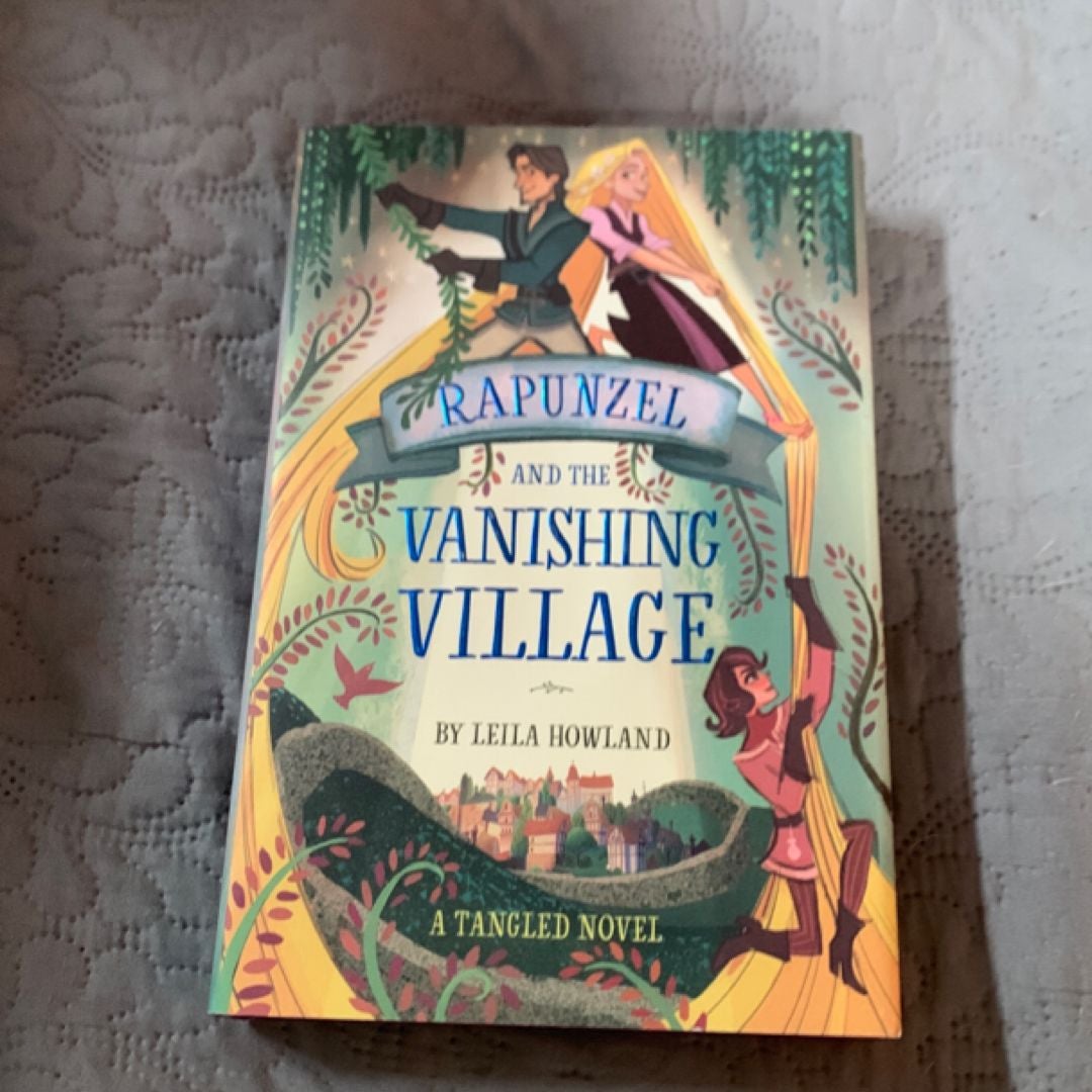 Rapunzel and the Vanishing Village by Leila Howland