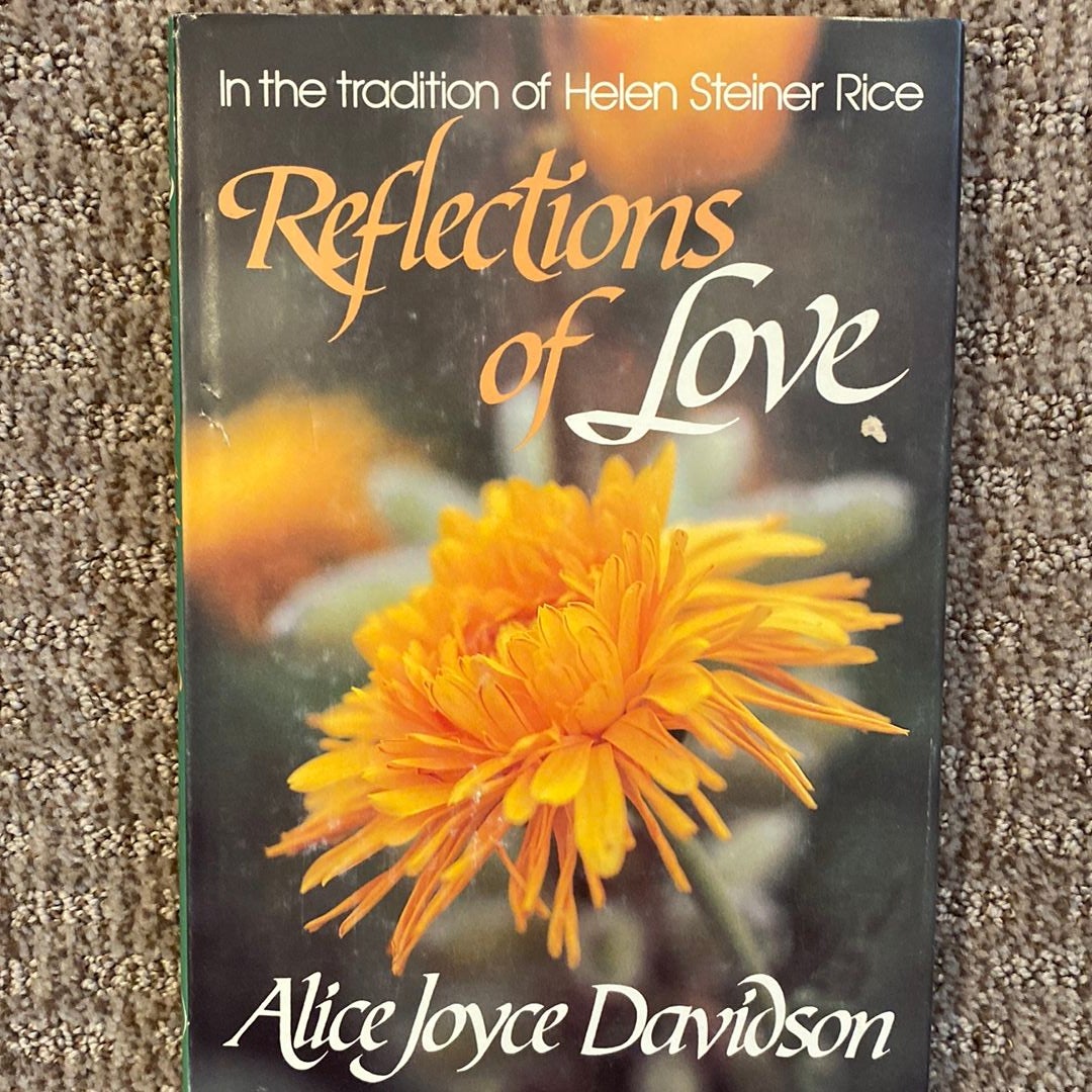 Reflections of Love by Alice Joyce Davidson
