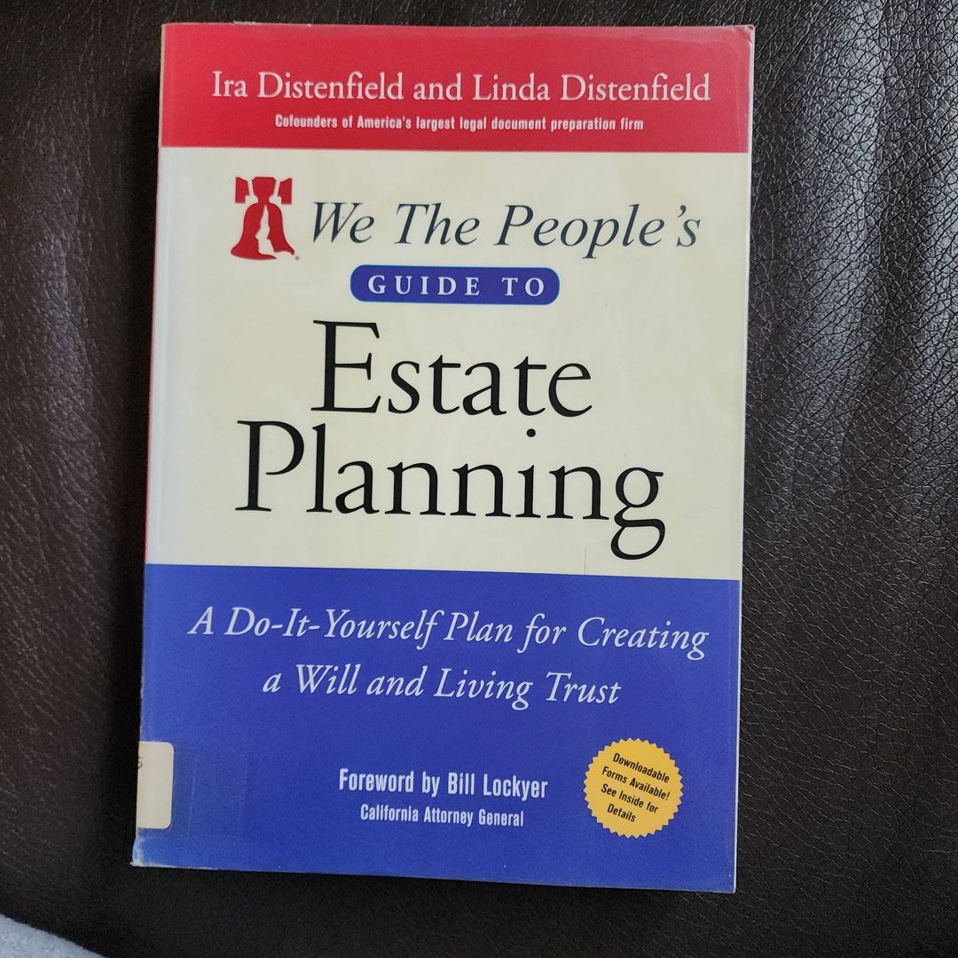 We the People's Guide to Estate Planning by Ira Distenfield, Bill ...