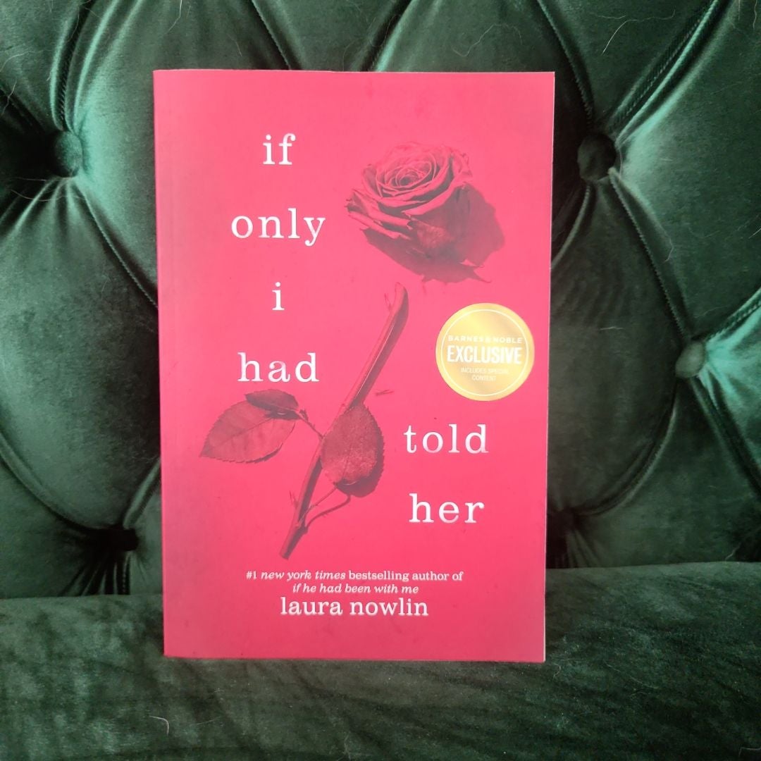 If Only I Had Told Her BN Exclusive Edition by Laura Nowlin, Paperback ...