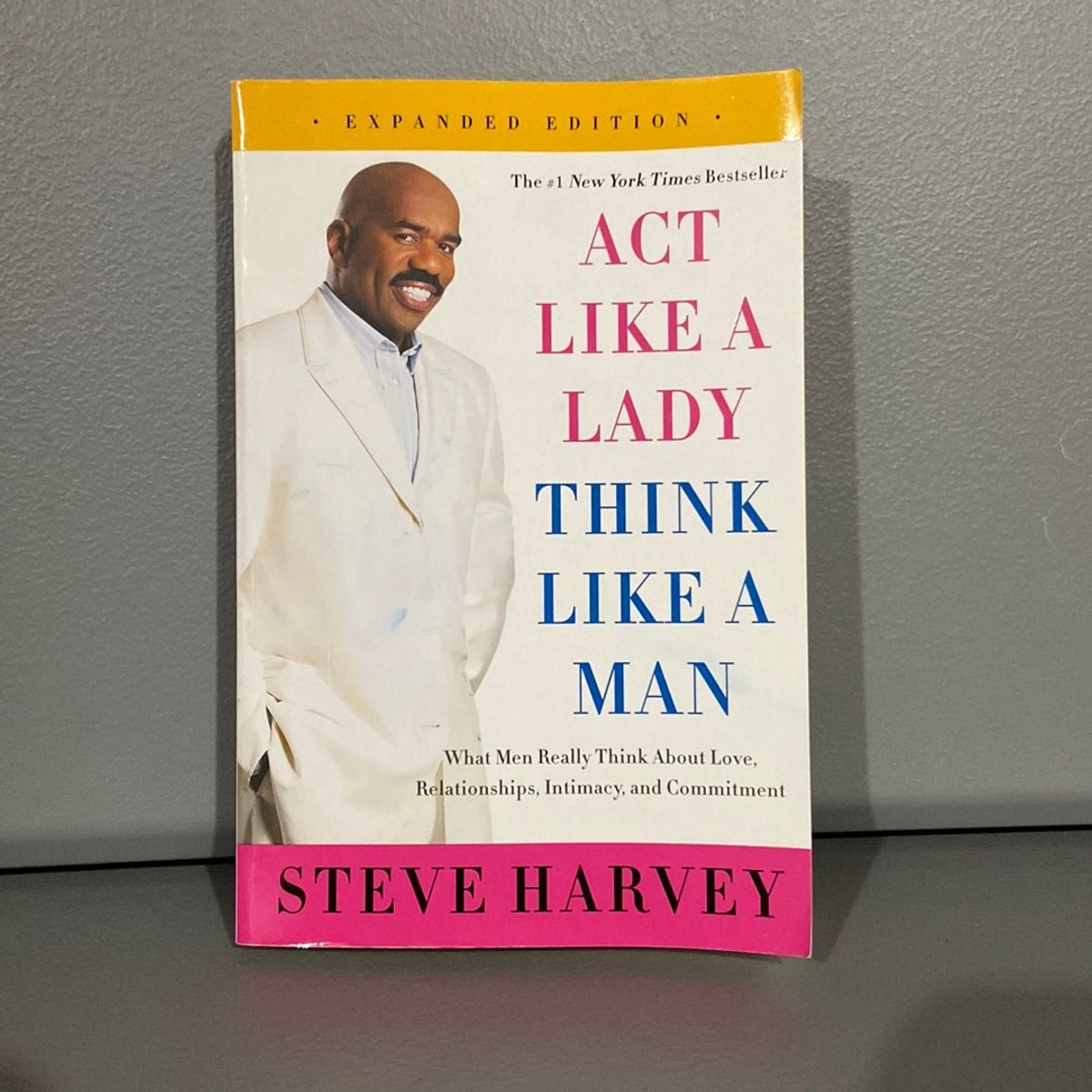Act Like a Lady, Think Like a Man, Expanded Edition by Steve Harvey