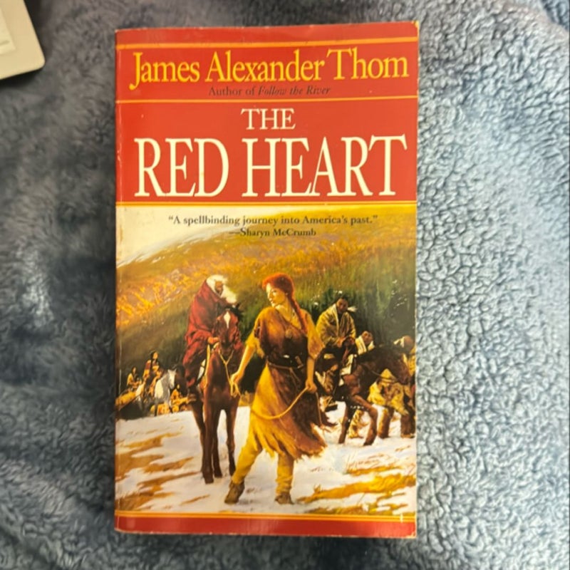The Red Heart by James Alexander Thom