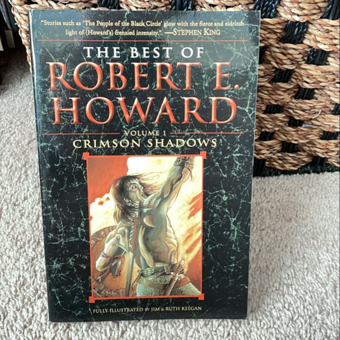 The Best of Robert E. Howard Volume 1 by Robert E. Howard